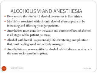 ALCOHOLISM AND ANESTHESIA. ANESTHESIA CONSIDERATIONS | PDF