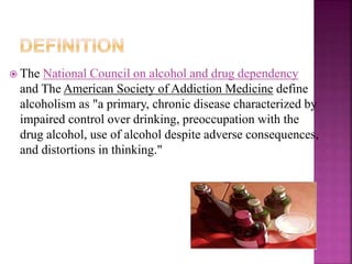 Alcoholism | PPTX