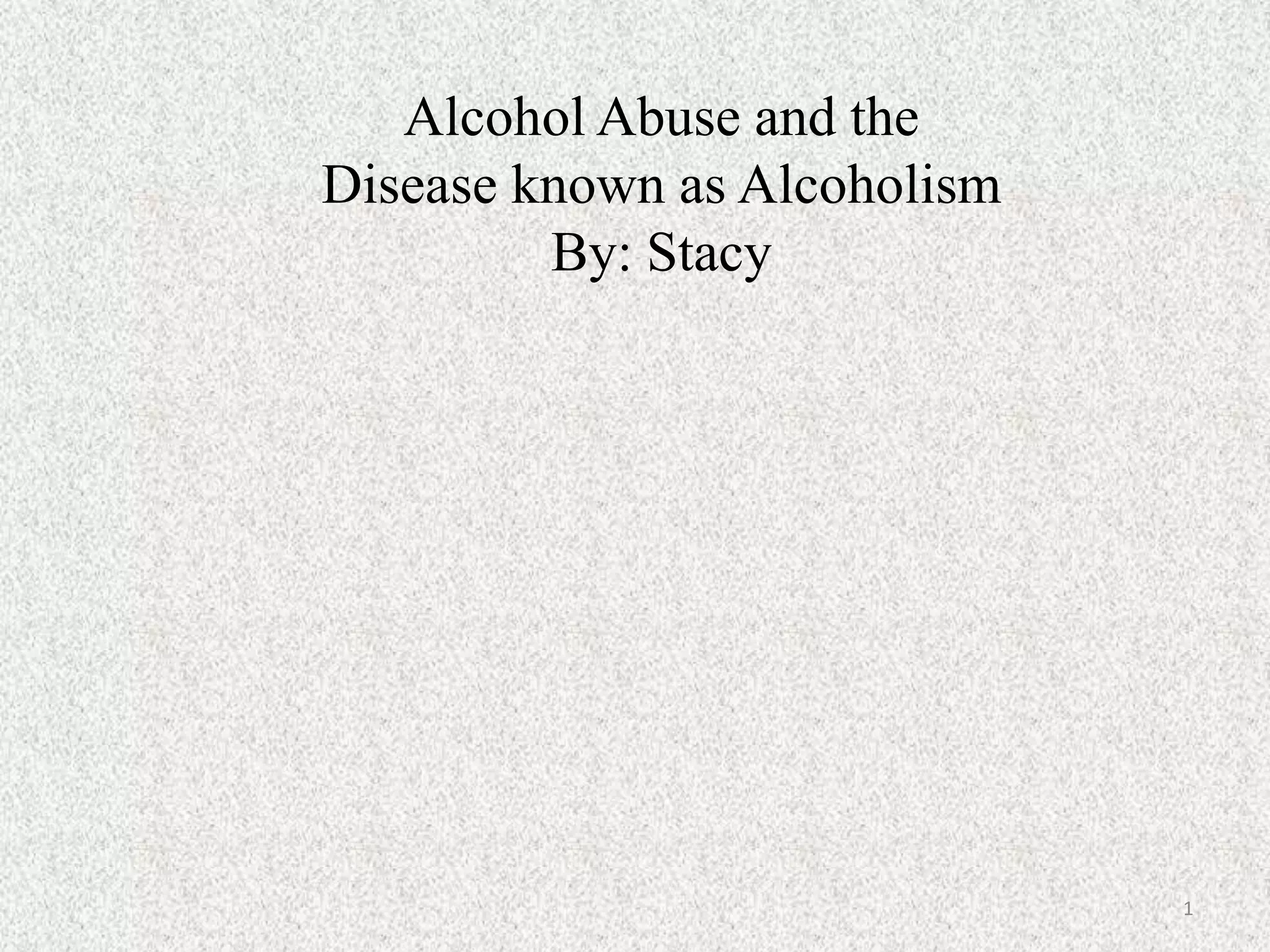 Alcoholism powerpoint | PPT