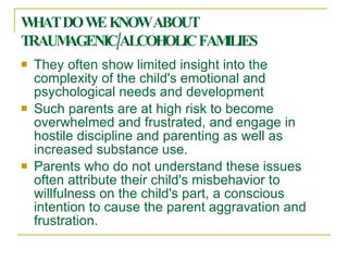 Alcoholism Within A Multigenerational Traumagenic Family Framework | PPT
