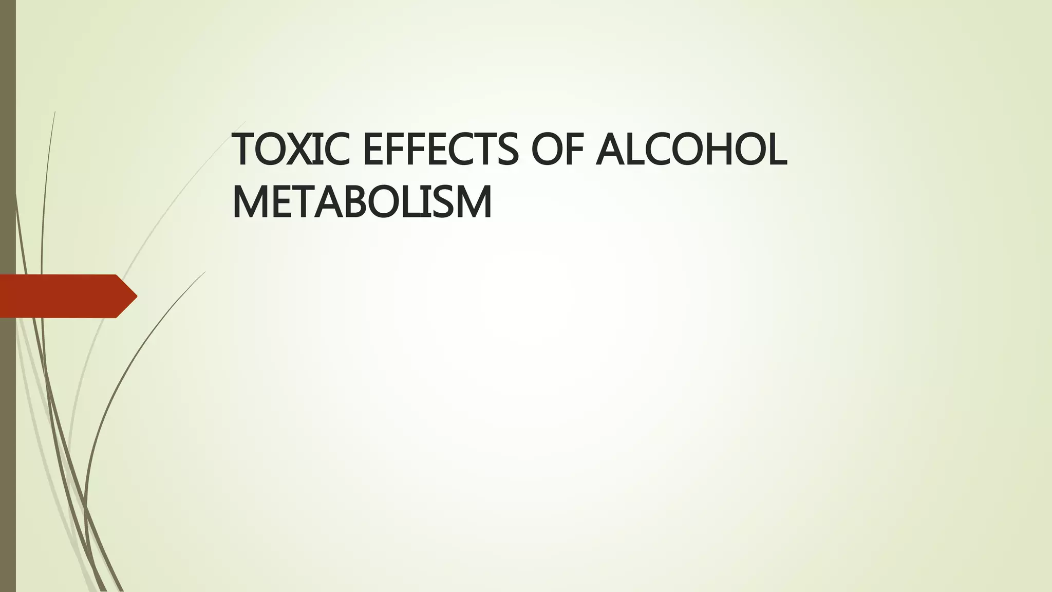 Alcohol metabolism (2) | PPTX