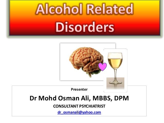 Alcohol related disorders osmanali