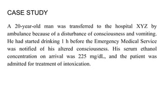 Alcohol toxicity case study | PPTX