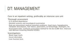 Alcohol withdrawal management | PPTX