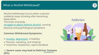 Alcohol Withdrawal Timeline: Detox Duration & Symptoms | PPTX