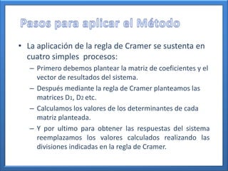 Solución de Sistemas Lineales Método de Cramer | PPTX
