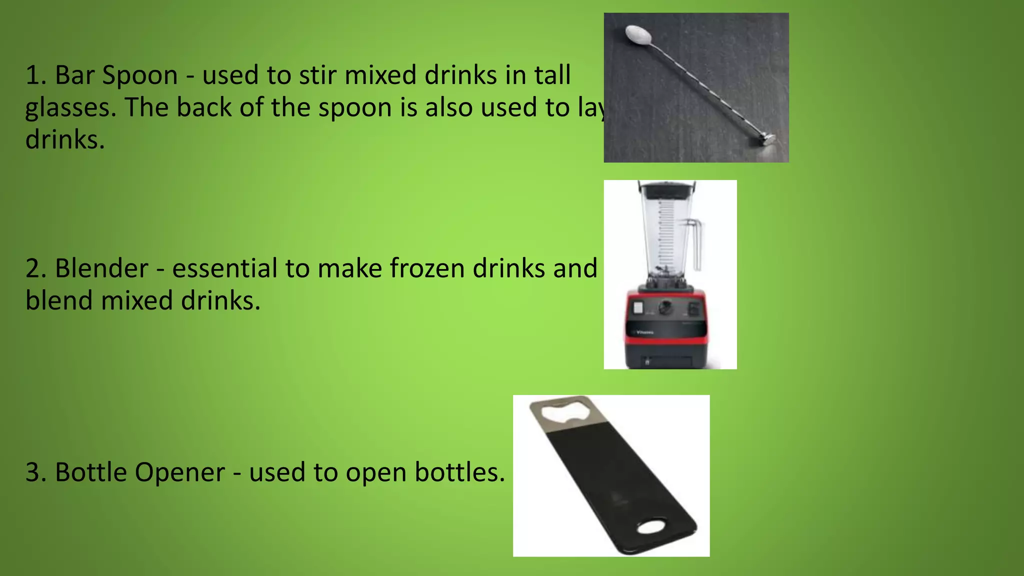 Different Bar Tools and Equipment // Alexandra Alcuetas | PPTX