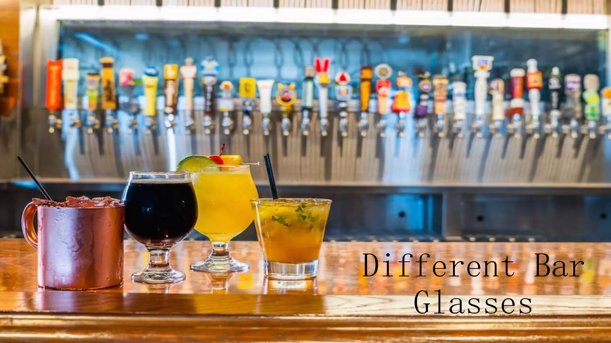 Different Types of Bar Glasses // Alexandra Alcuetas | PPTX