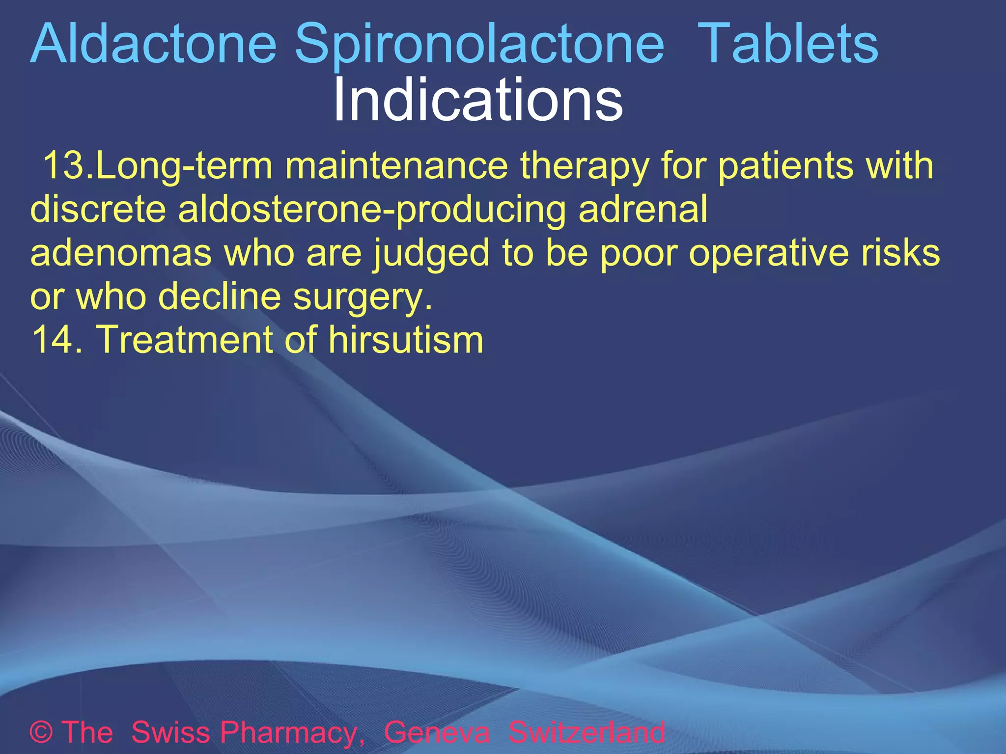 Aldactone Tablets for Hypertension & Oedematous Disorders | ODP