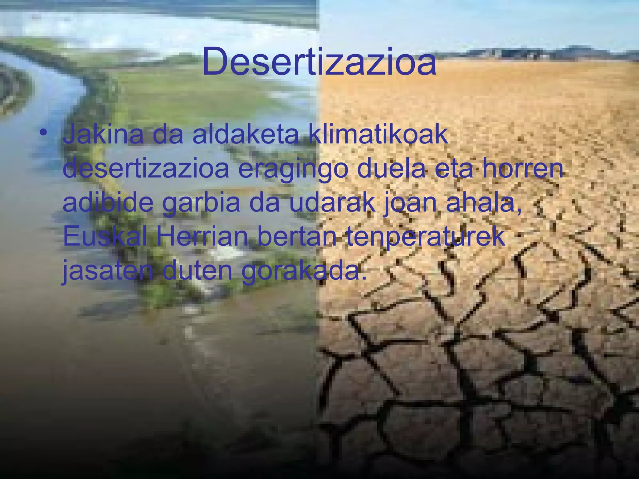 ALDAKETA KLIMATIKOA | PPT