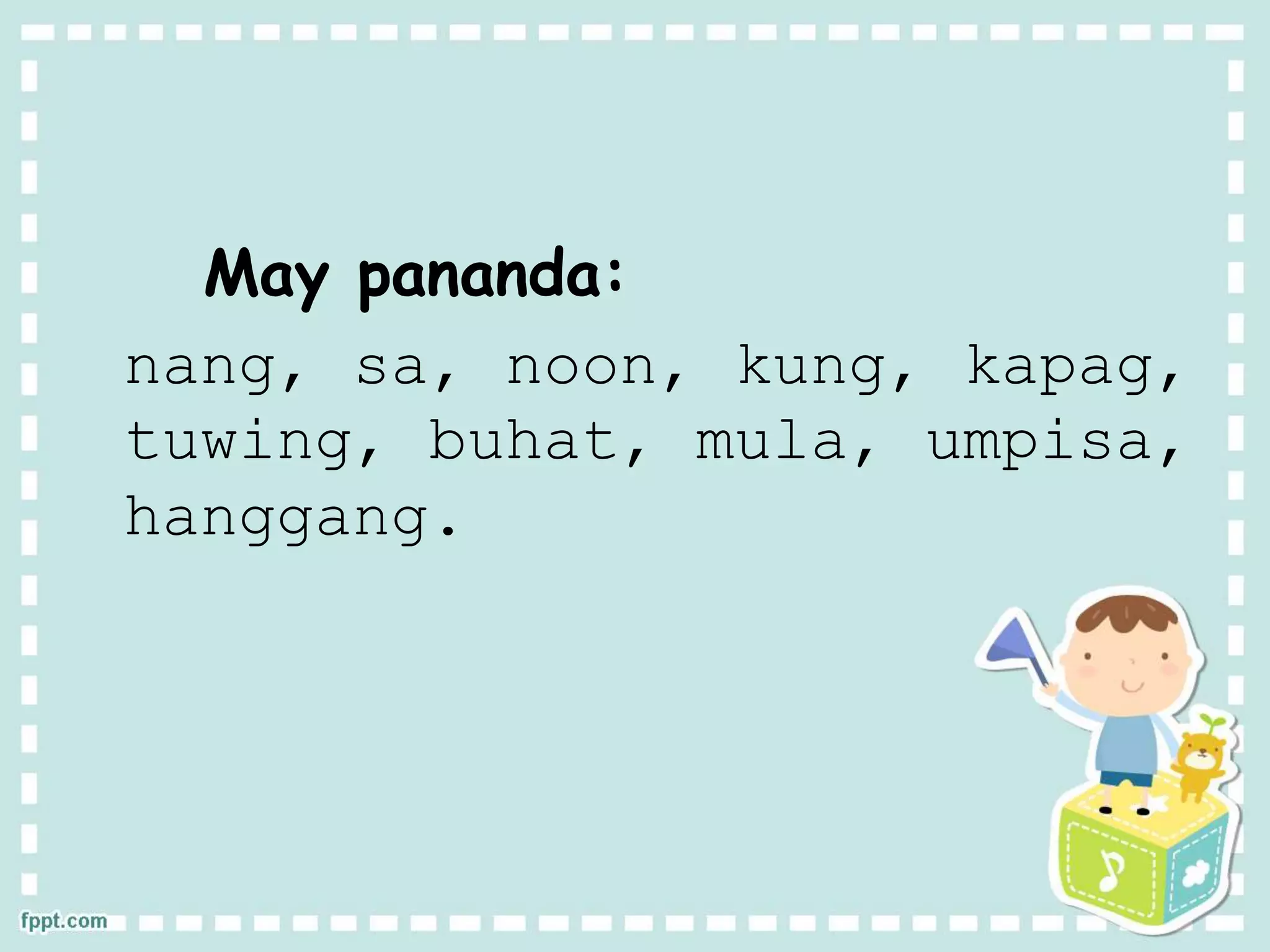 PANG-ABAY NA PAMANAHON | PPTX