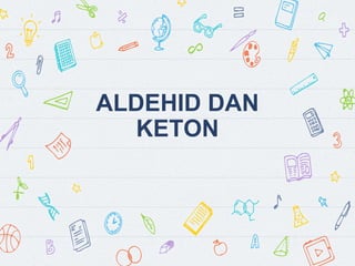 Aldehid and keton | PPTX