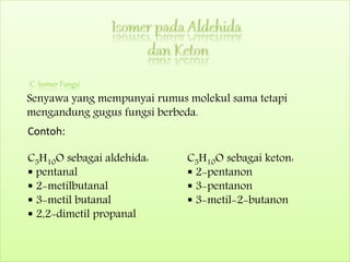 Aldehid dan keton (kelompok 5) | PPTX