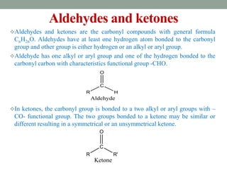 Aldehyde and ketone | PPTX