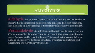 ALDEHYDES_as fixative in histotech32207.pptx