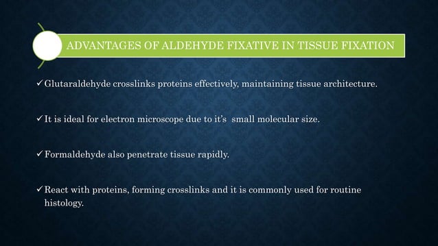 ALDEHYDES_as fixative in histotech32207.pptx
