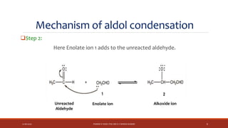 Aldol condensation | PPTX