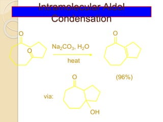 Intramolecular Aldol Condensation