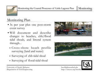 Monitoring the Coastal Processes in the Vicinity of Little Lagoon Pass ...