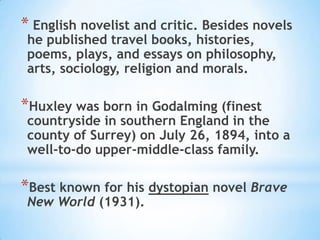 Aldous Huxley Writing Style