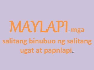 KAYARIAN NG SALITA | PPTX