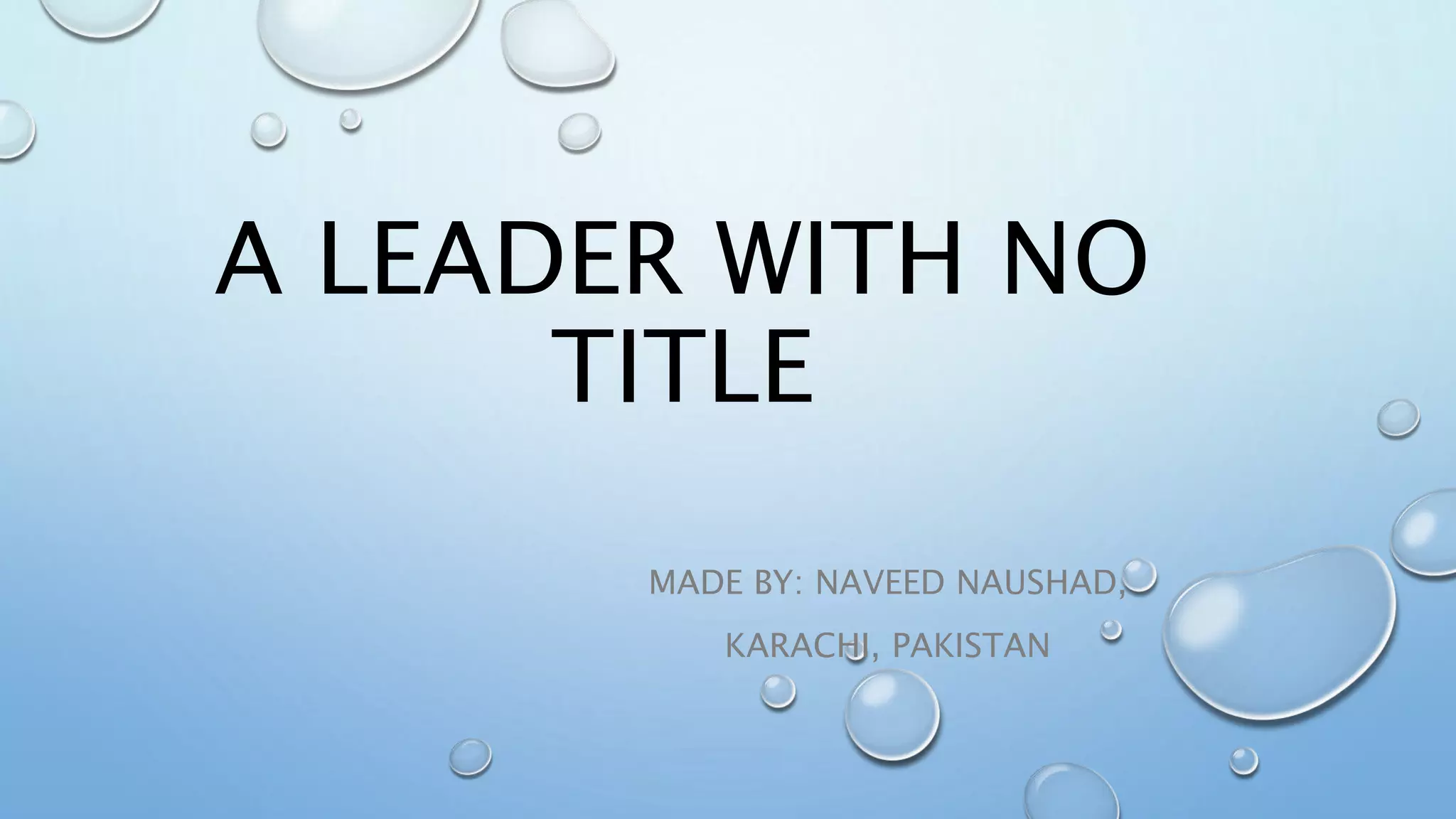 A leader with no title | PPTX