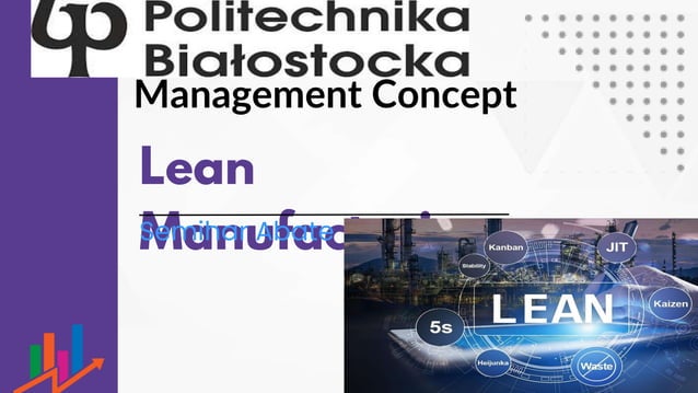 Lean Manufacturing, 5S, 3M, Advantages of Lean Manufacturingng | PPT