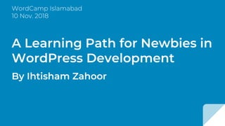 A learning path for newbies in WordPress development | PPT