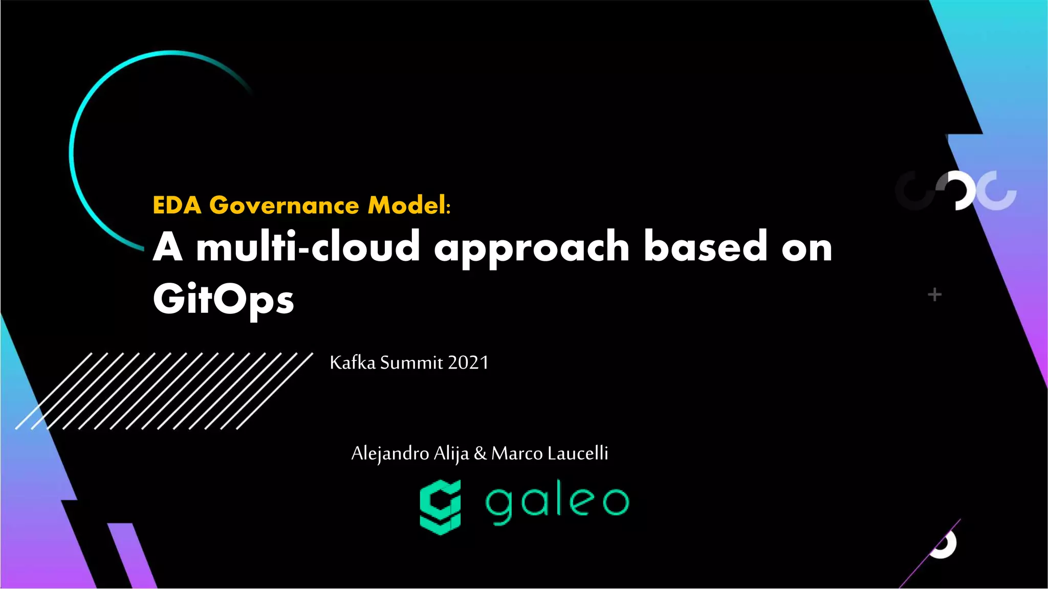 EDA Governance Model: a multicloud approach based on GitOps | Alejandro Alija and Marco Laucelli ...
