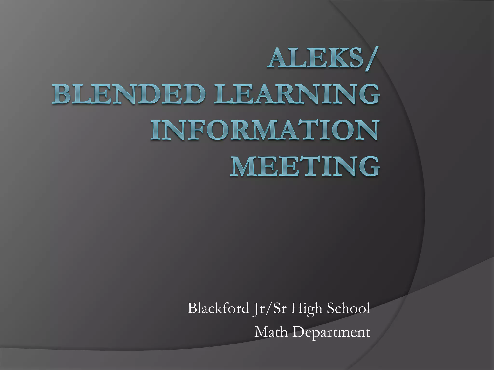 ALEKS Parent Night Presentation | PPT
