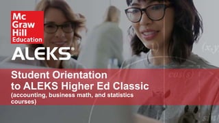 Aleks student orientation | PPTX