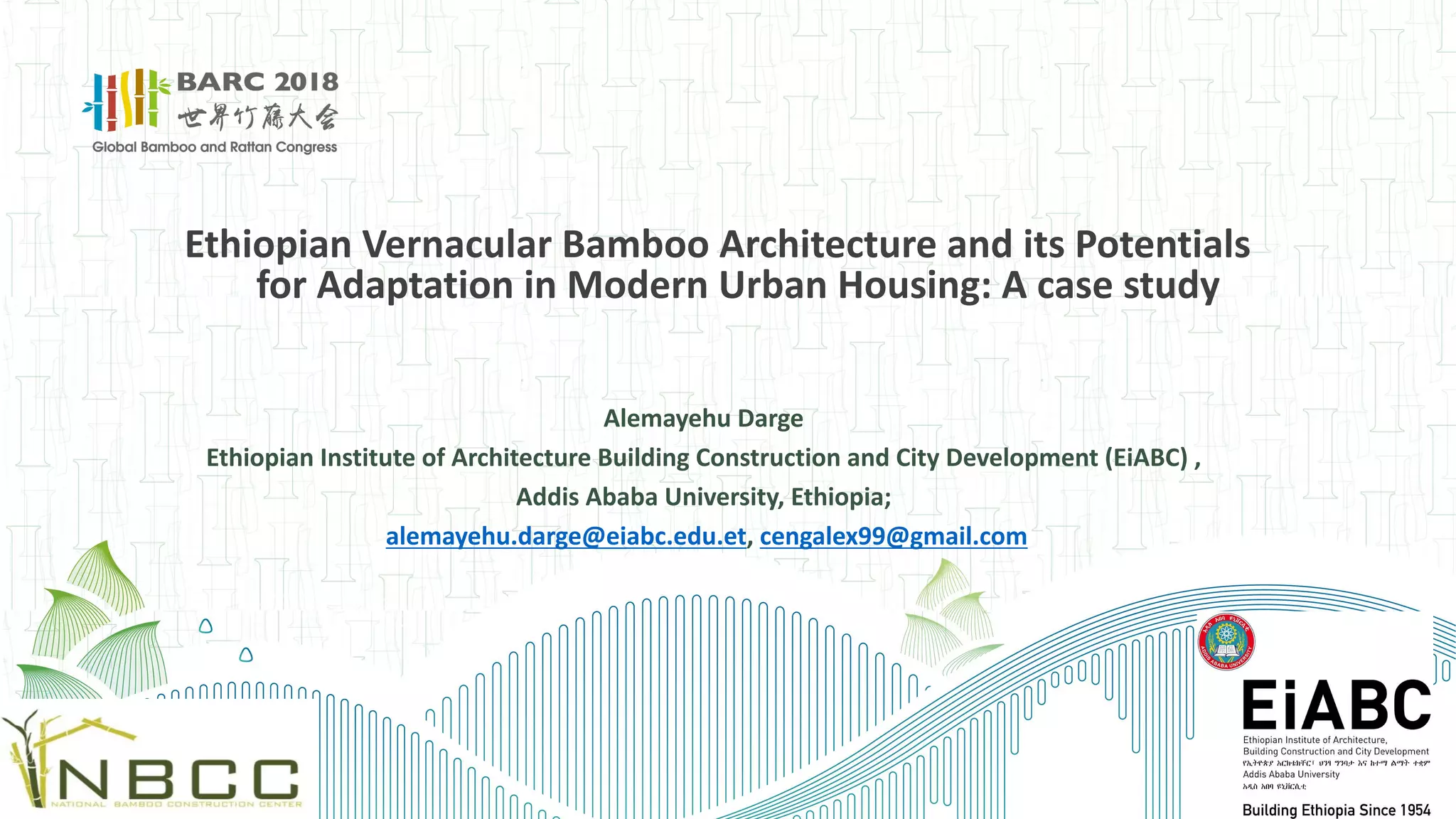 Alemayehu Darge_Ethiopian Vernacular Bamboo Architecture and its ...