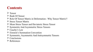 Role of Tensor Matrix in the Deformation. | PPT