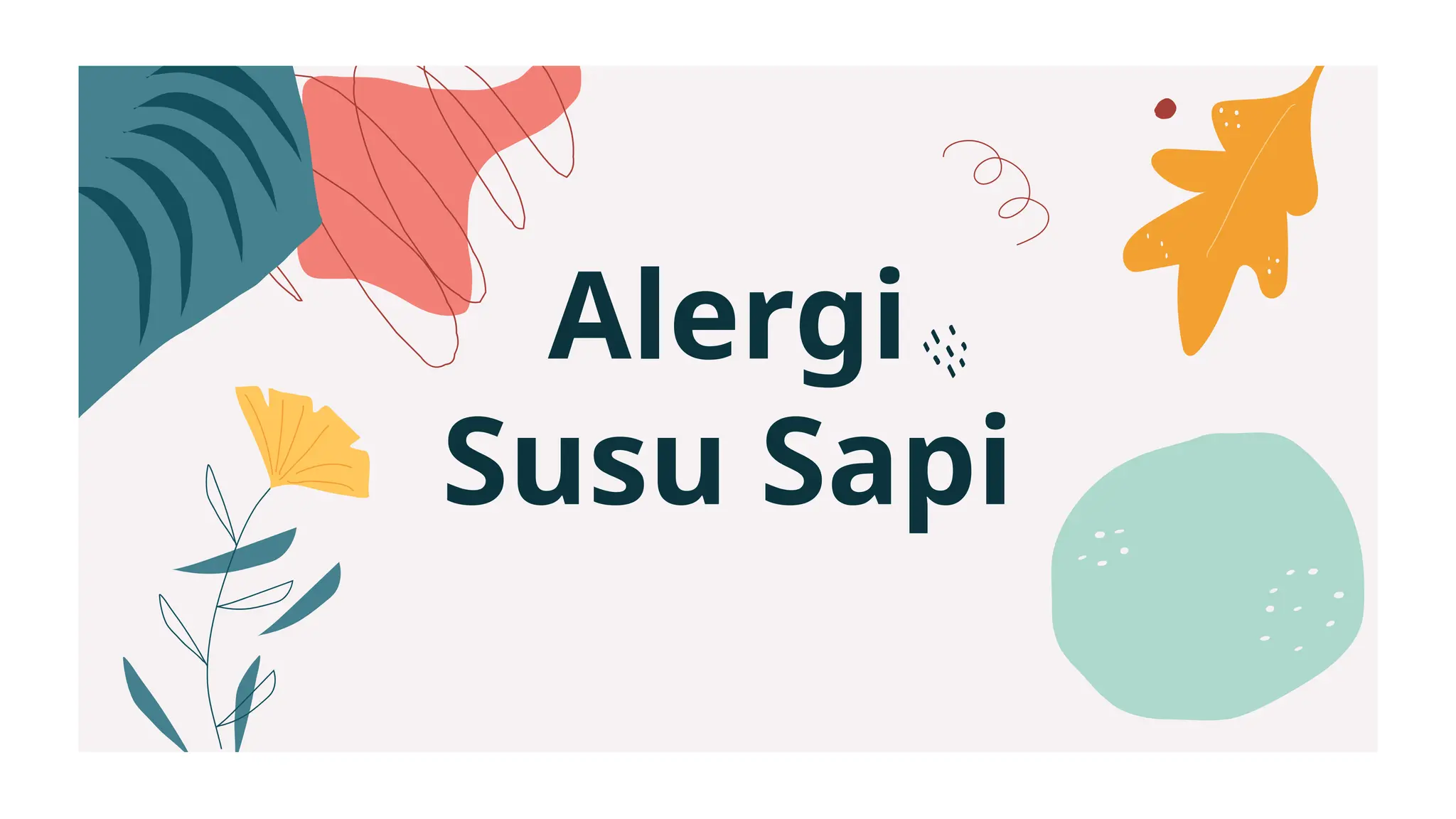 Alergi Susu Sapi fk unsri 2024/2025.pptx