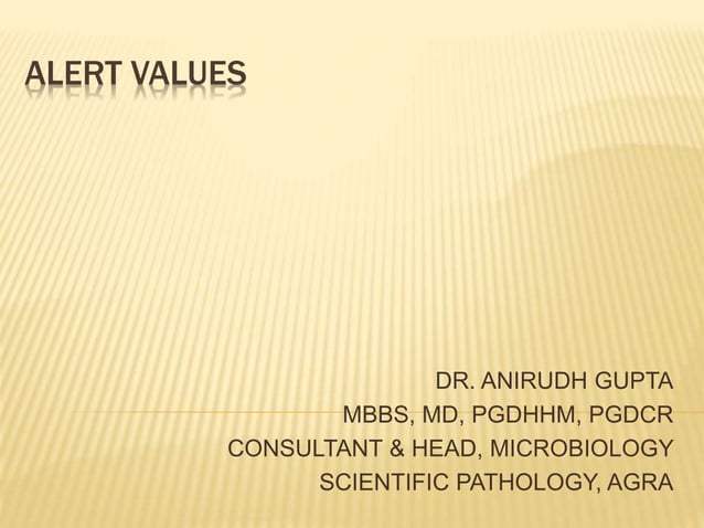 ALERT VALUES IN LAB/ CRITICAL LAB VALUES.pptx