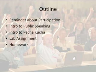 Ales204 Lecture 9 :: Public Speaking & Pecha Kucha | PPTX