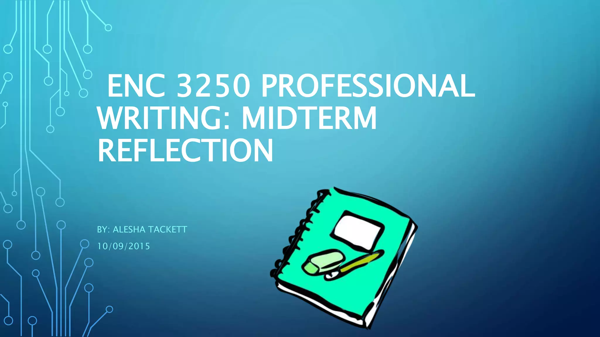 Alesha tackett midterm reflection assignment | PPT