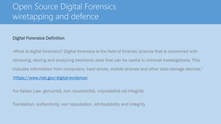 SFScon 22 - Alessandro Farina - Open Source Digital Forensics – wiretapping and defence.pdf