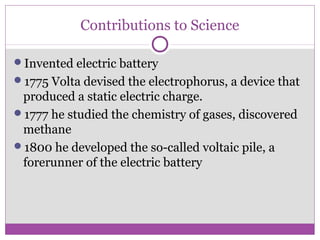 Alessandro Volta | PPT | Chemistry | Science