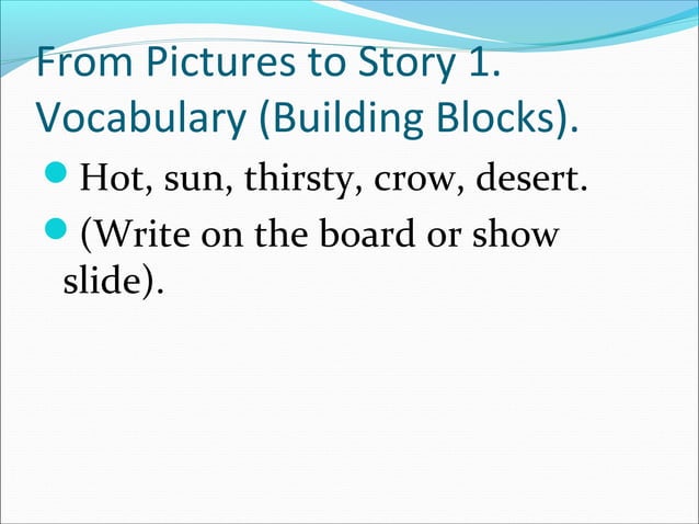 TEACHING WRITING : FROM PICTURES TO STORY | PPT