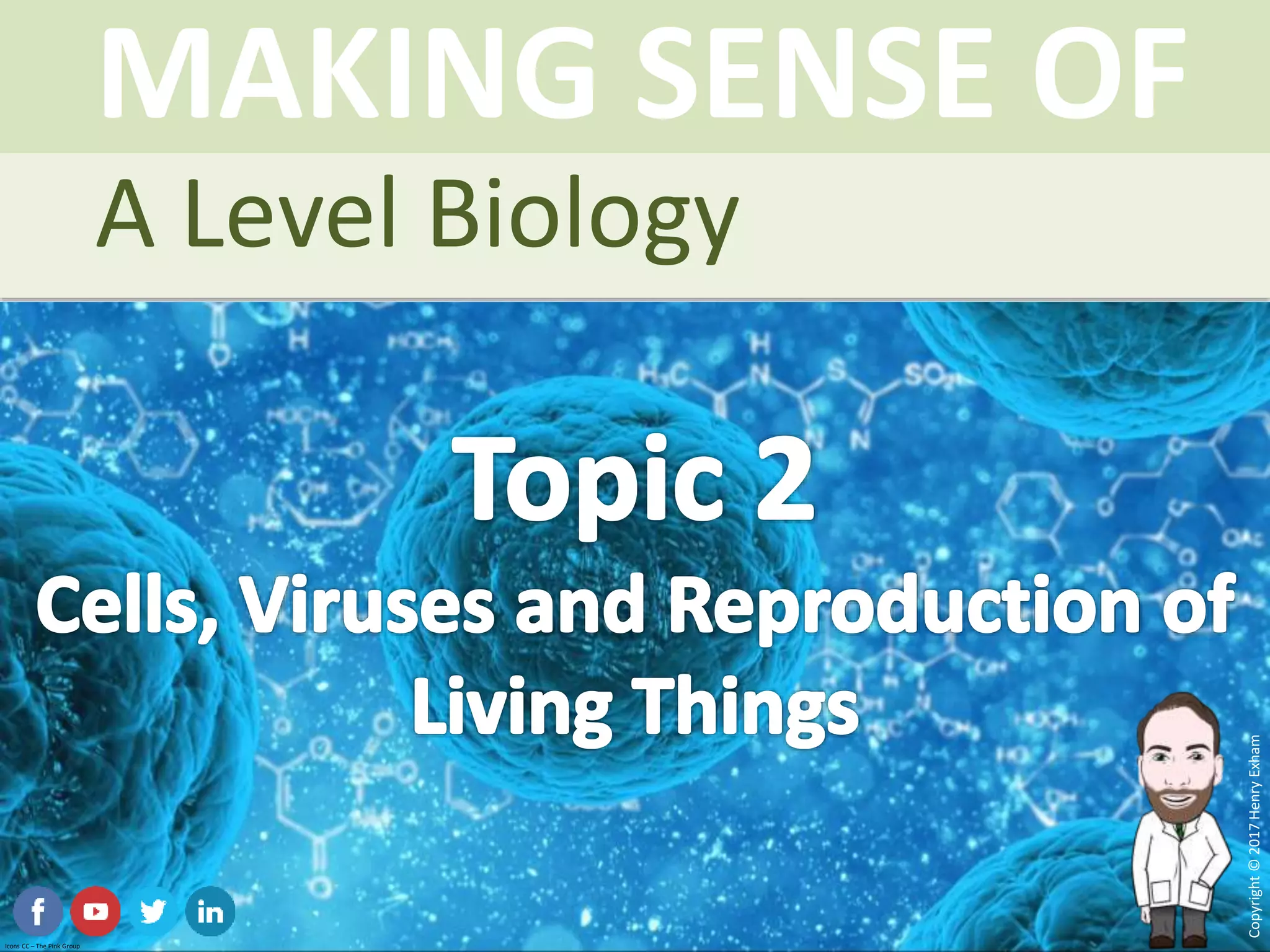 A level Biology - Cells, Viruses and Reproduction of Living Things ...