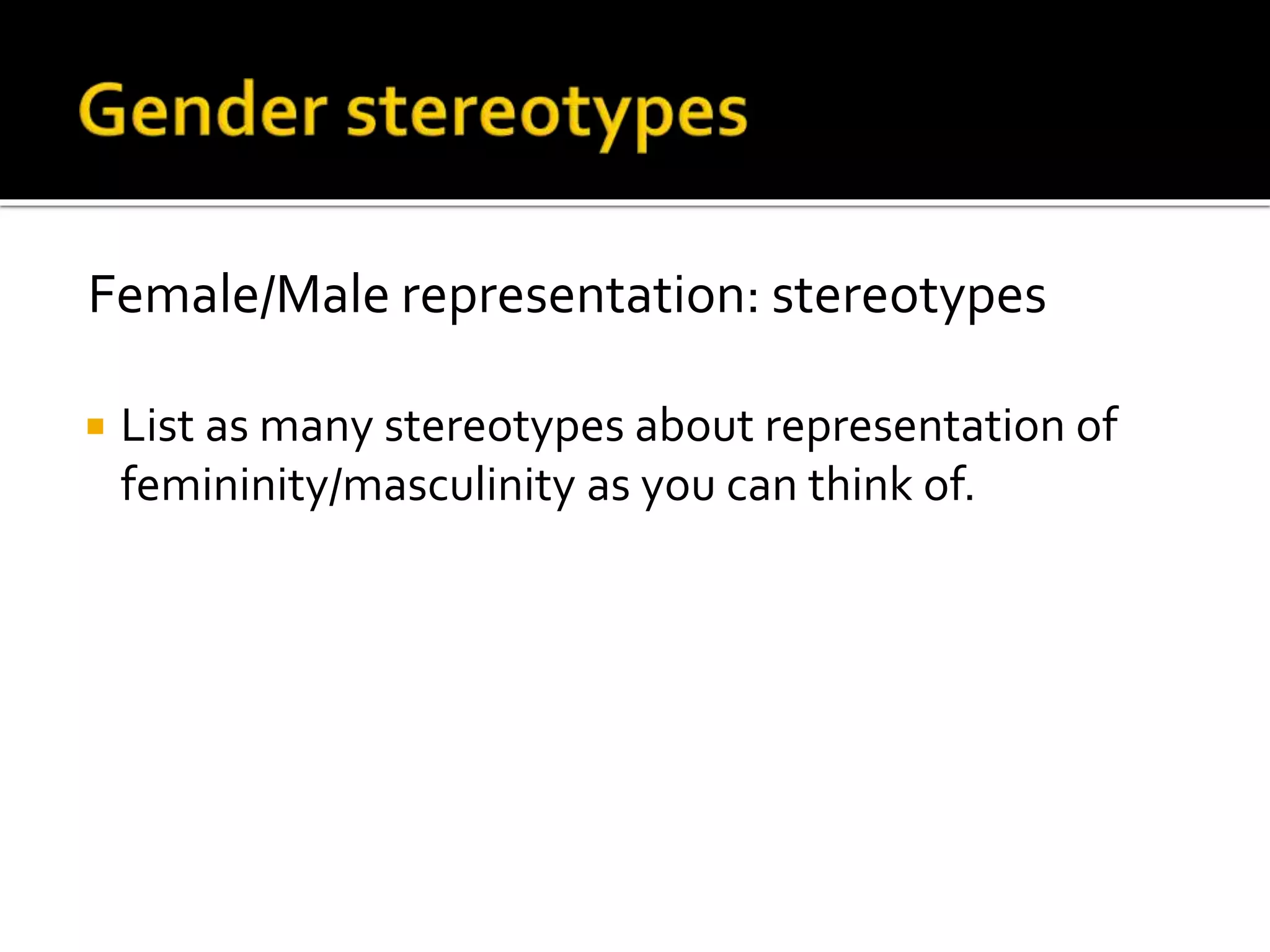 A level media representation lesson 3 stereotypes, countertypes and ...