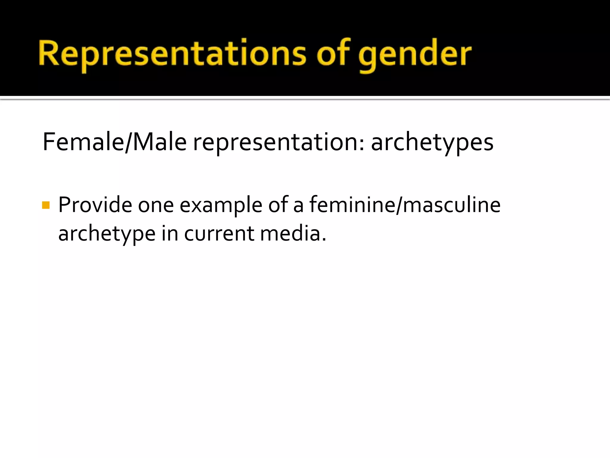 A level media representation lesson 3 stereotypes, countertypes and ...