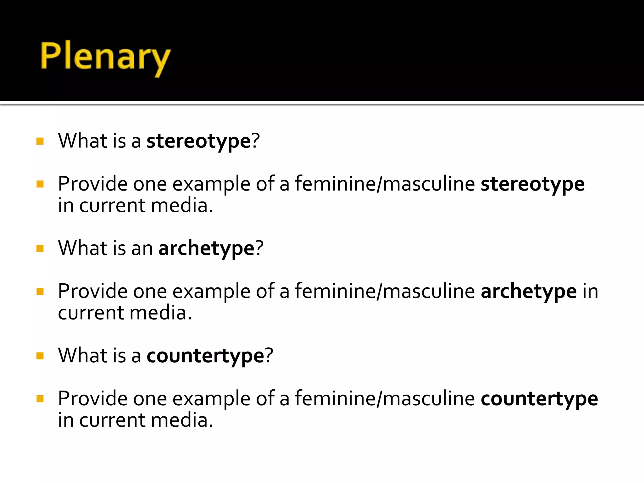 A level media representation lesson 3 stereotypes, countertypes and ...