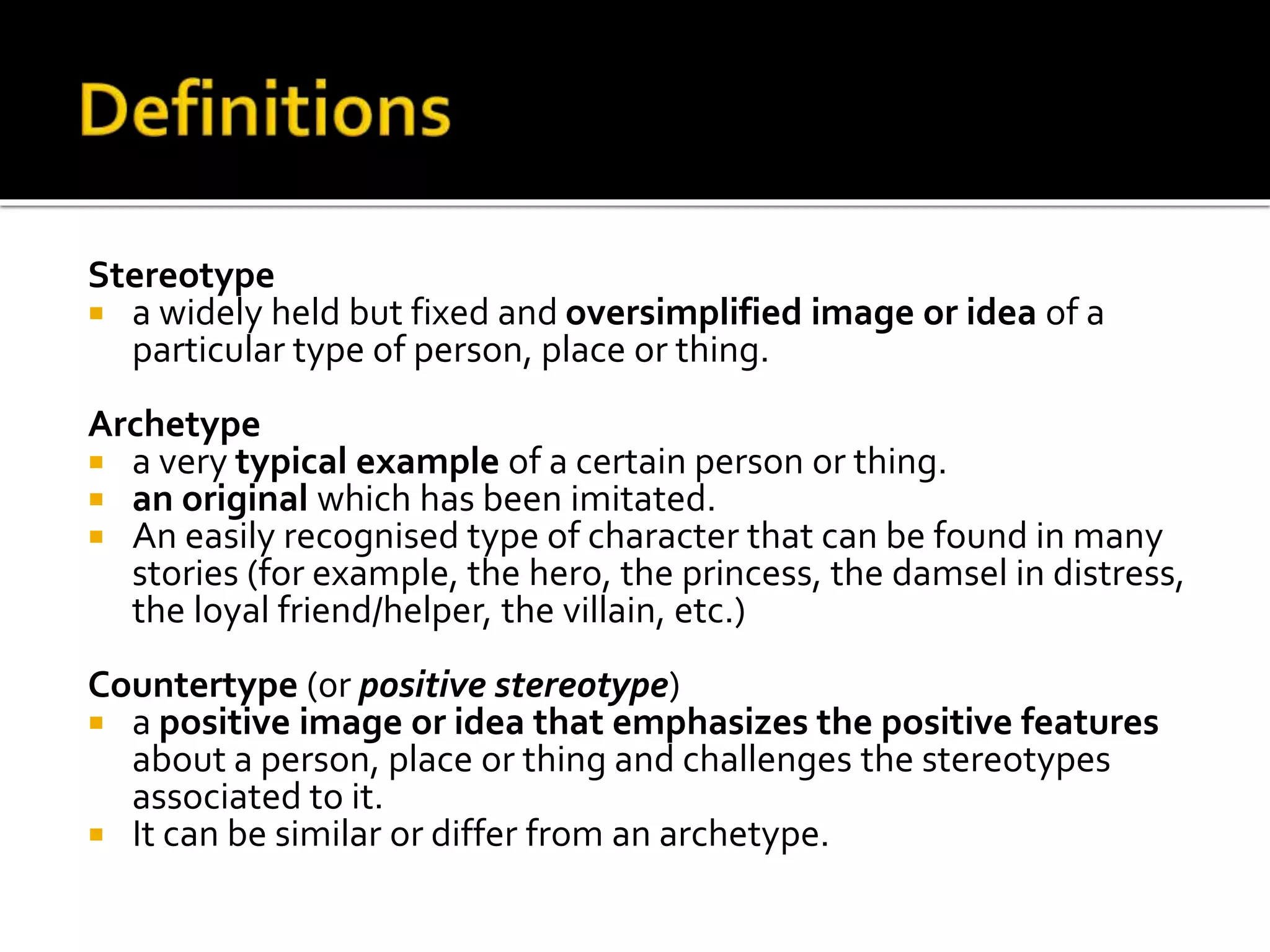 A level Representation_Stereotypes, countertypes and archetypes | PPTX