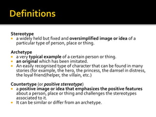 A level Representation_Stereotypes, countertypes and archetypes | PPTX