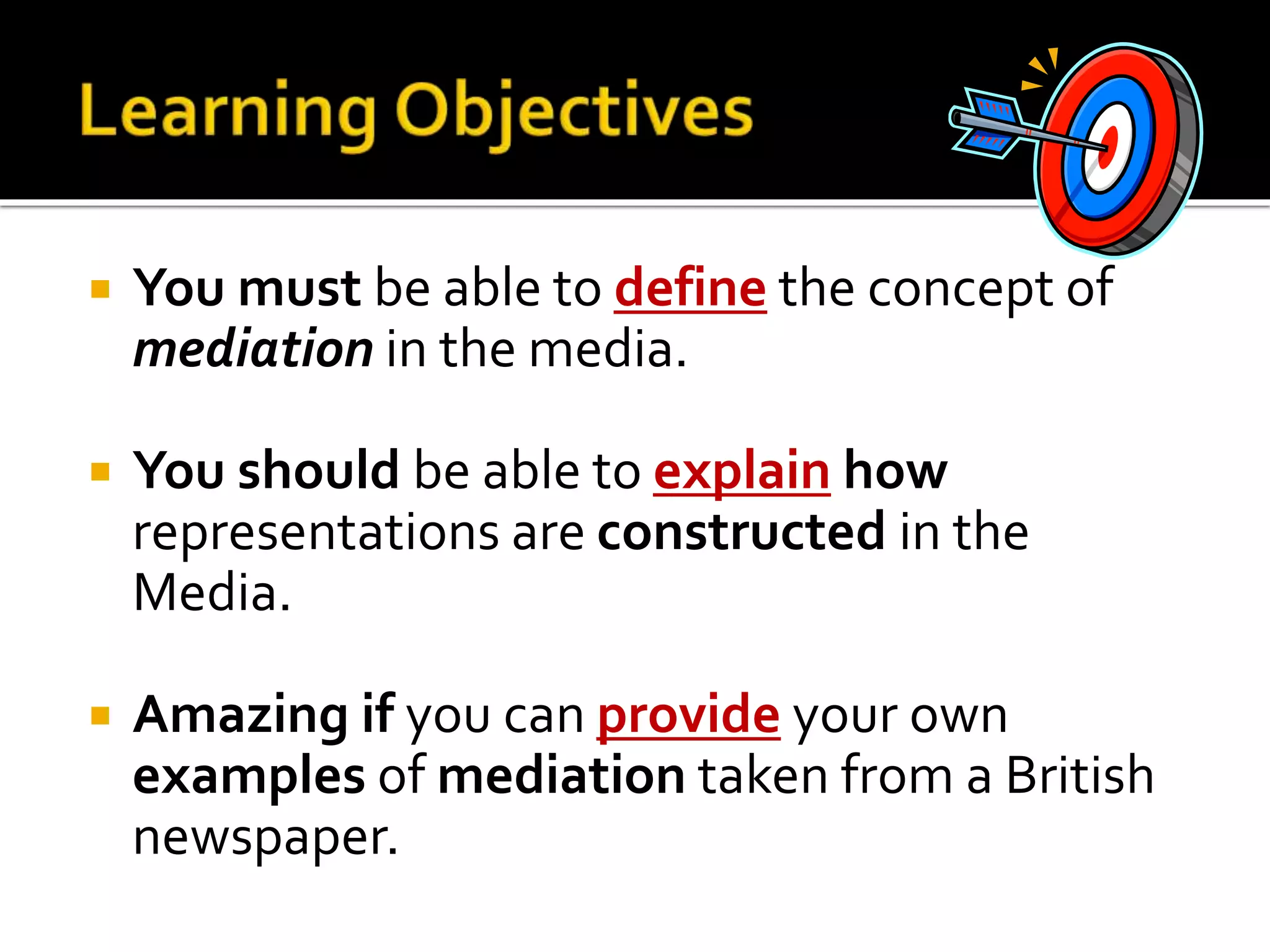 A level media representation Mediation and ideology | PPTX