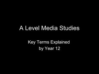 A level media studies key terms | PPT