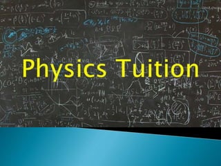 A Level Physics Tutor | PPT