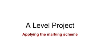 A Level Project - Timetable - Documentation Requirements - Marking ...